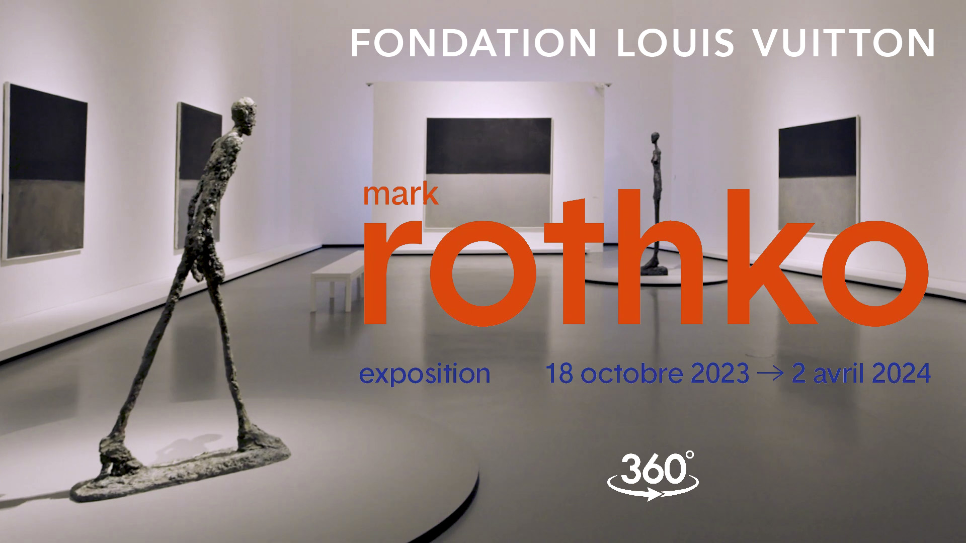 FONDATION LOUIS VUITTON | Exposition Mark Rothko (VR 360°) | Skunati